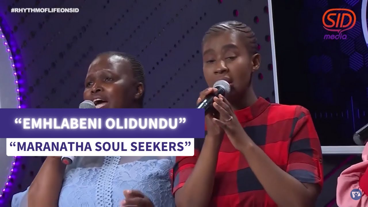🎶 "Emhlabeni Olidundu" - Maranatha Soul Seekers | Rhythm of Life on ...