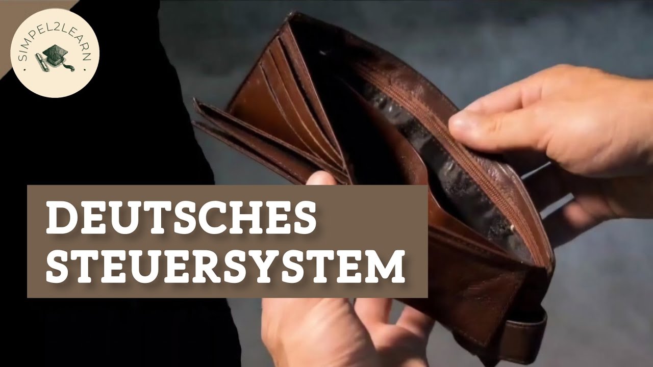 Deutsches Steuersystem einfach erklärt | Steuerarten, Kriterien und ...