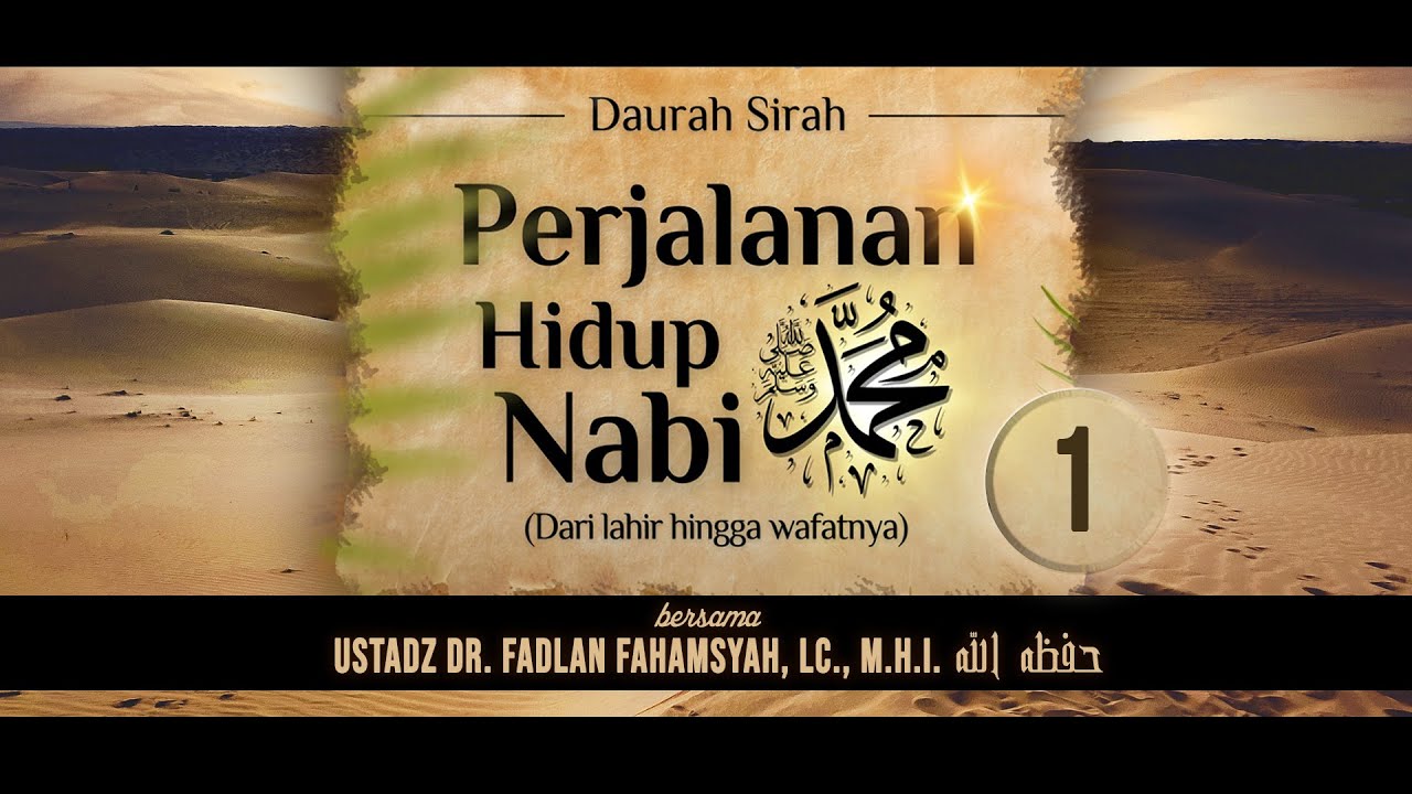 [LIVE] Perjalanan Hidup Nabi Muhammad dari Lahir.. (Sesi 1) | Ustadz Dr ...