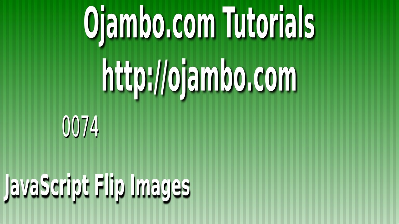 Ojambo - JavaScript Flip Images (vs 0074) - YouTube