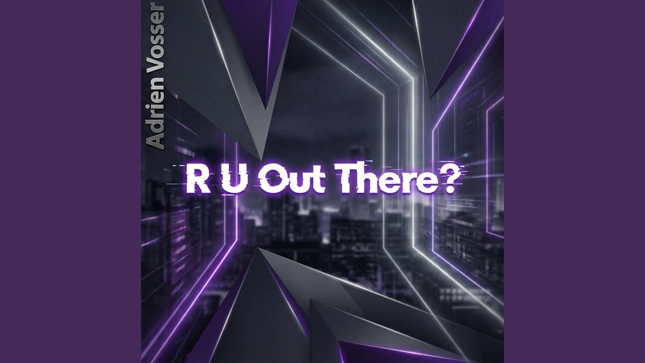 R U out There? (Original Mix) - YouTube