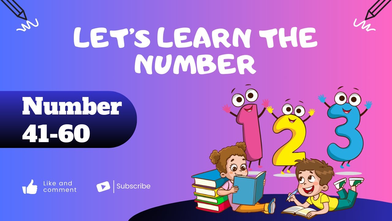 Number song 41-60 for children | Counting numbers | Let's Learn The ...
