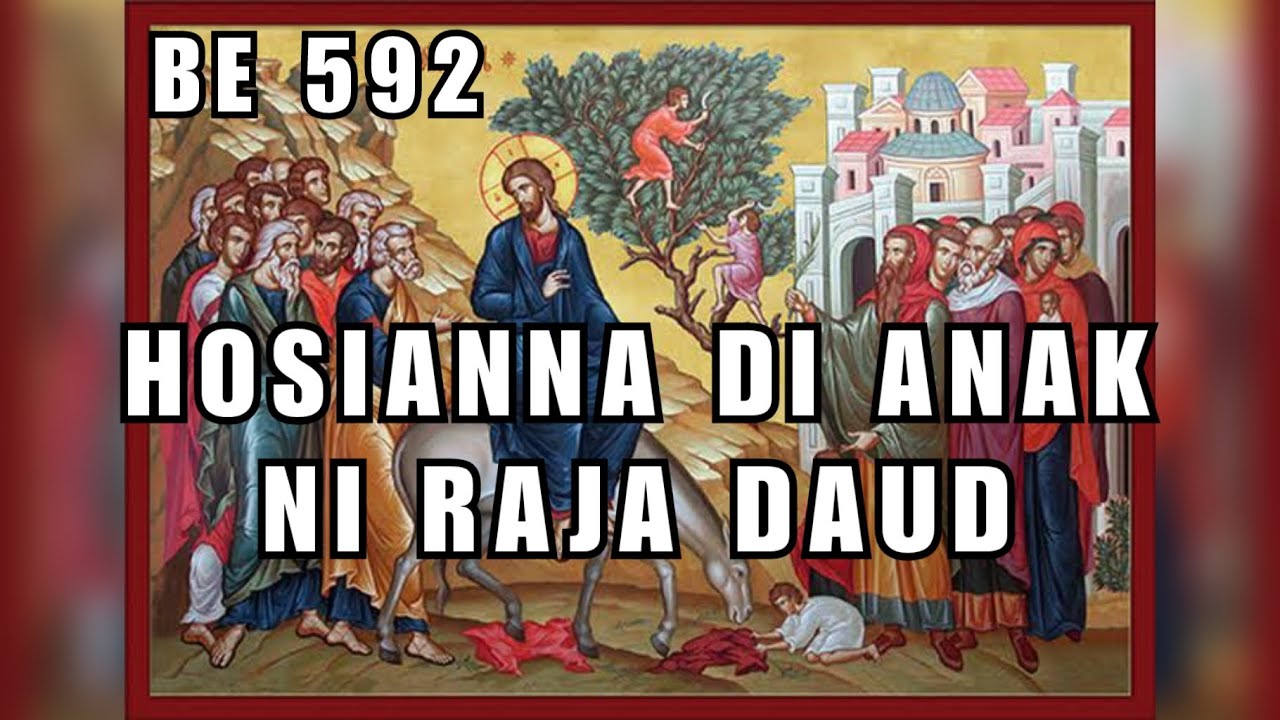Buku Ende 592 + CHORD - Hosianna Di Anak Ni Raja Daud - YouTube