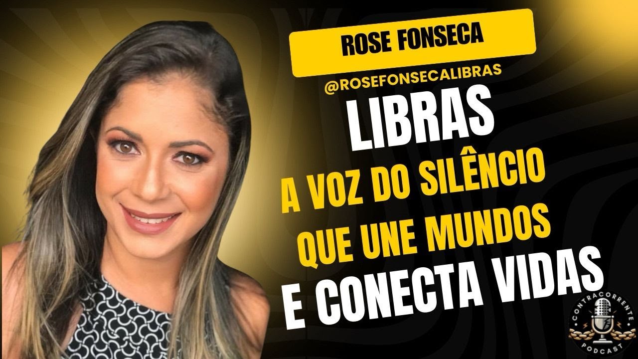 A INCLUSÃO COMEÇA QUANDO TODOS PODEM SE COMUNICAR - ROSE FONSECA - YouTube