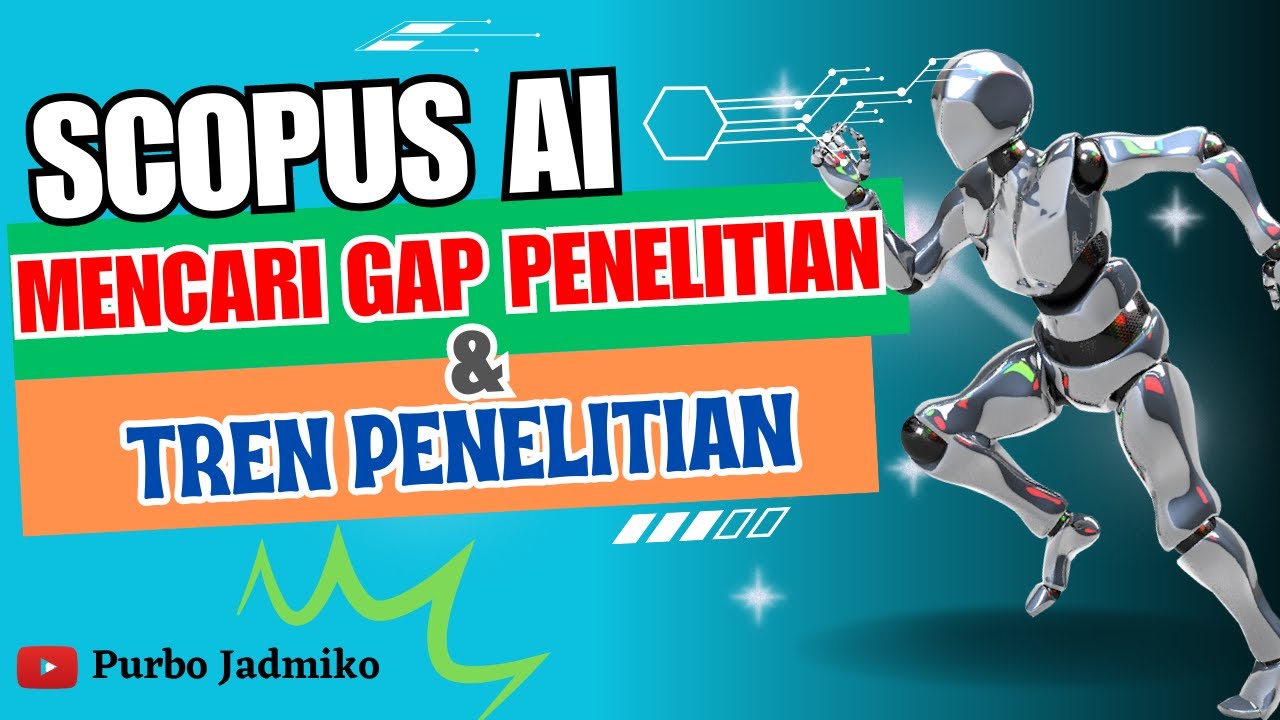 SCOPUS AI I Mencari Gap Penelitian dan Tren Penelitian #scopus # ...