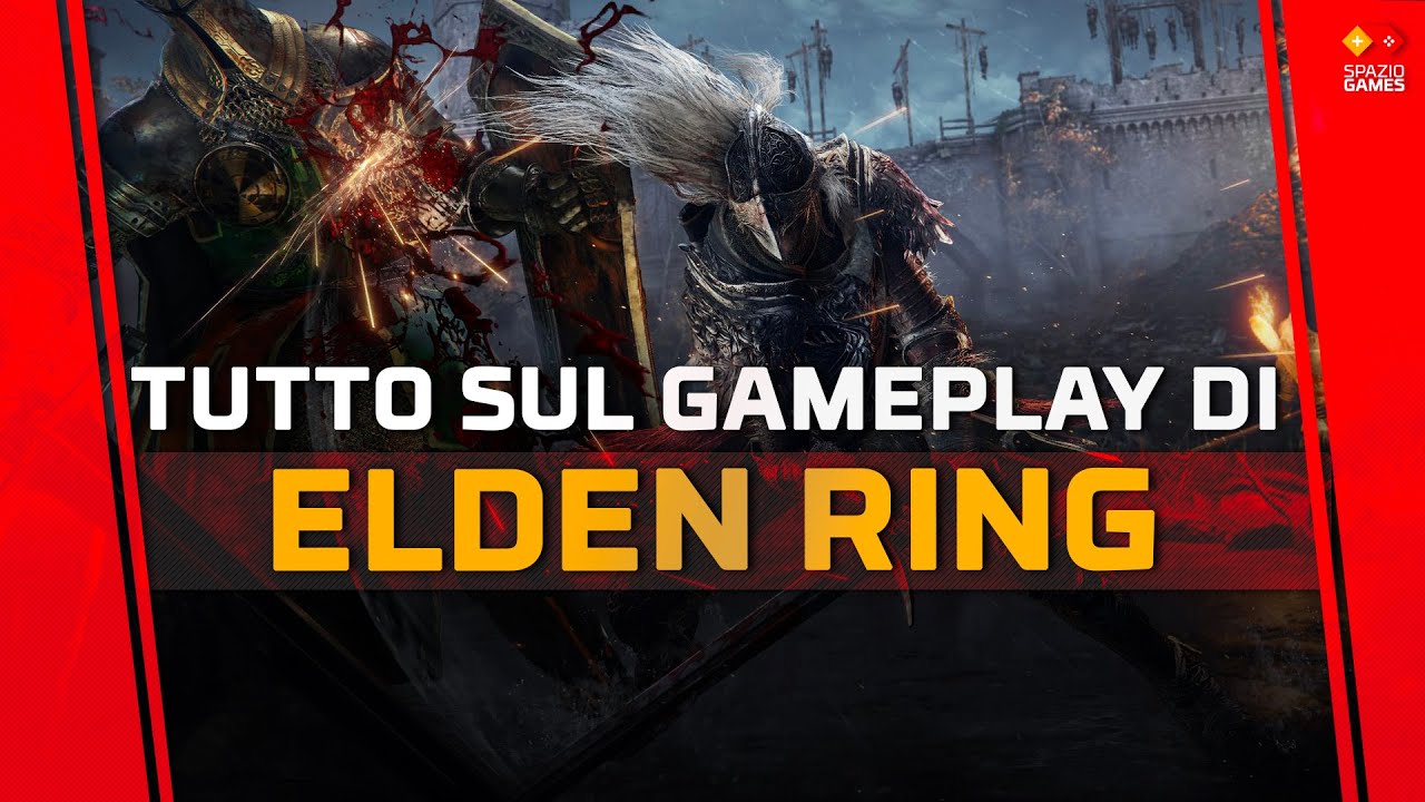 Finalmente ELDEN RING: gameplay, combat system, trama e ciò che ...