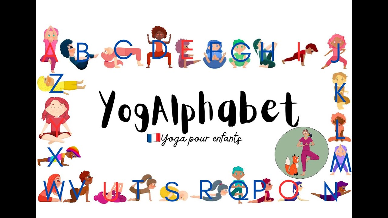 YogAlphabet Yoga pour enfants - YouTube
