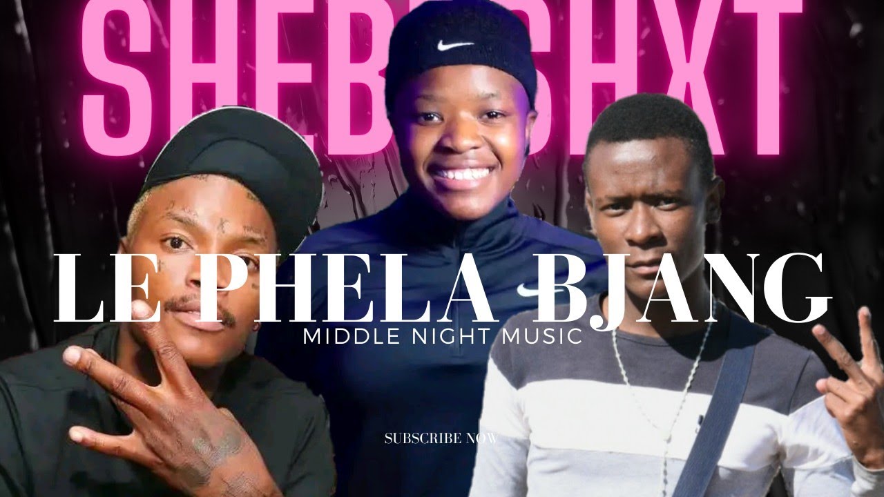 shebeshxt ft kharishma& Tony RSA_ LE PHELA BJANG (NEW HIT) - YouTube