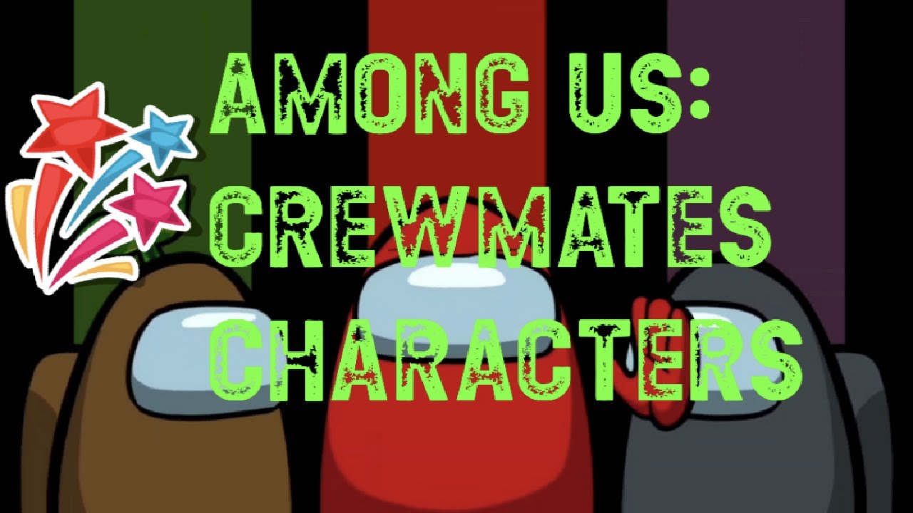 Among Us | Revive Memes Crewmate Characters - YouTube