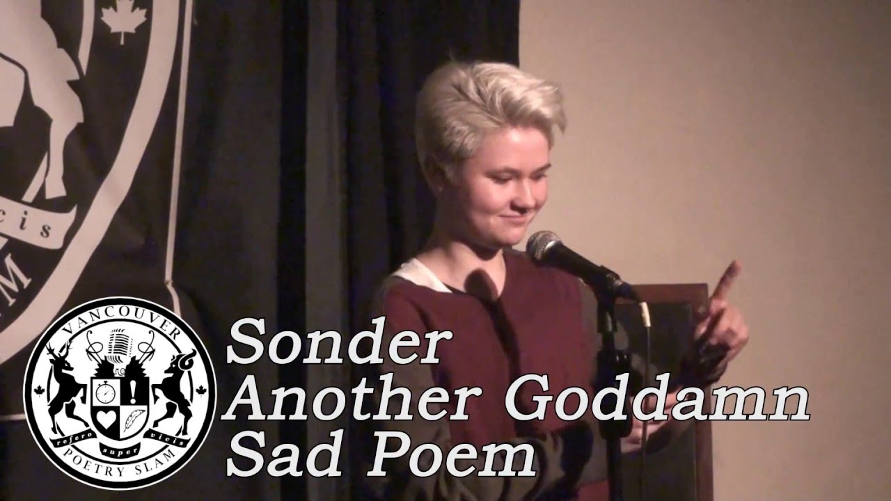 Sonder - Another Goddamn Sad Poem - YouTube
