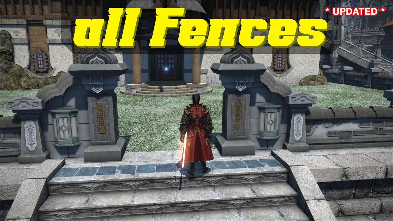 FF14 all outdoor fences -updated- - YouTube