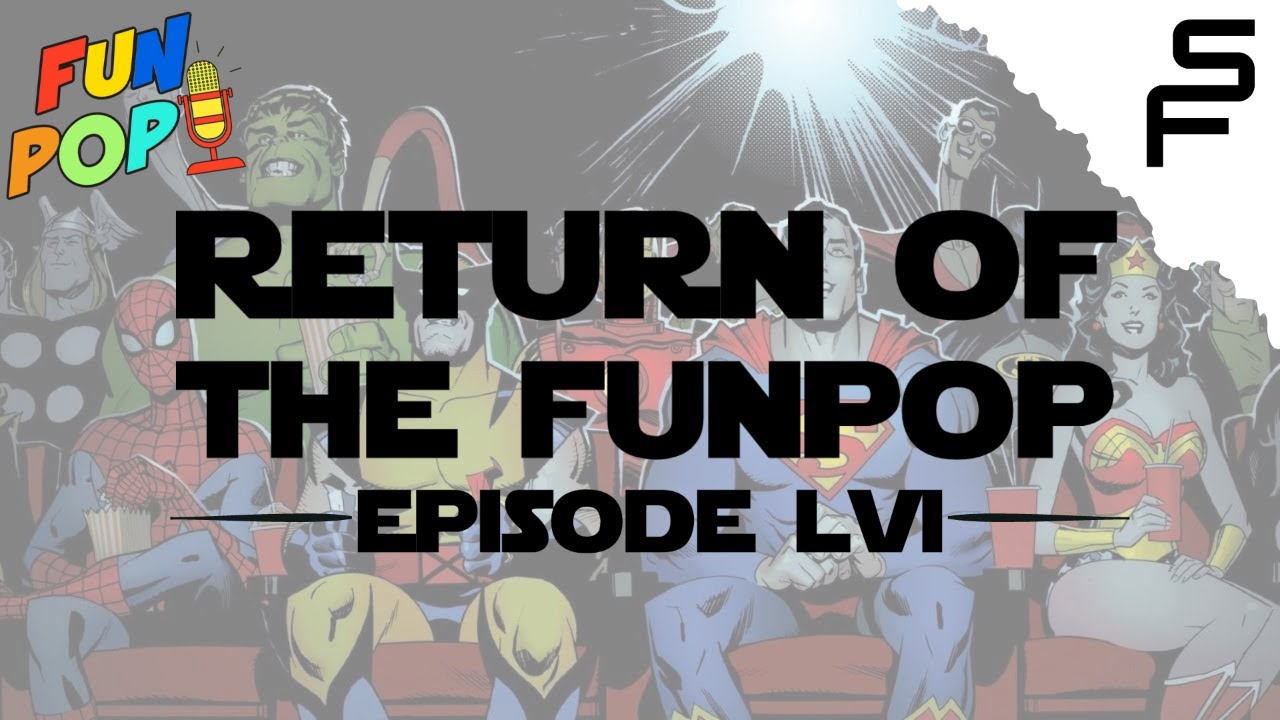 FUN POP: Episode 56 | It's BACK! The Return of the Fun Pop! - YouTube