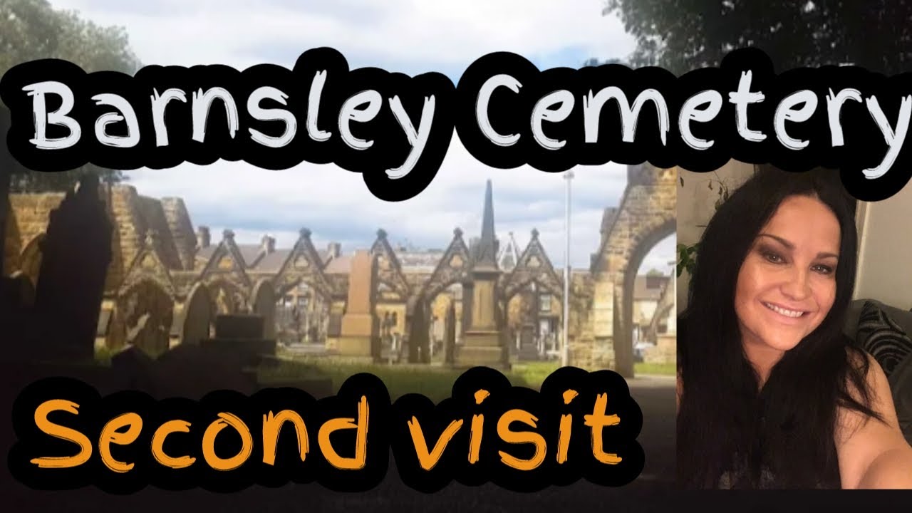 Barnsley Cemetery Graveyard Cemetery Visit Lots Of History Sarahs UK ...