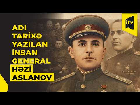 Tankların əfsanəsi iki dəfə Sovet İttifaqı Qəhrəmanı Həzi Aslanov