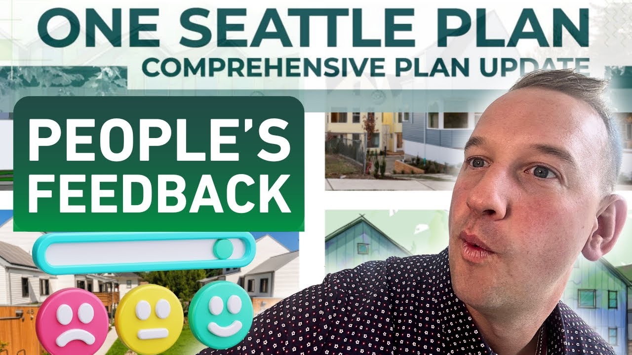 Part 3 One Seattle Plan: How People React and The Complains About One ...