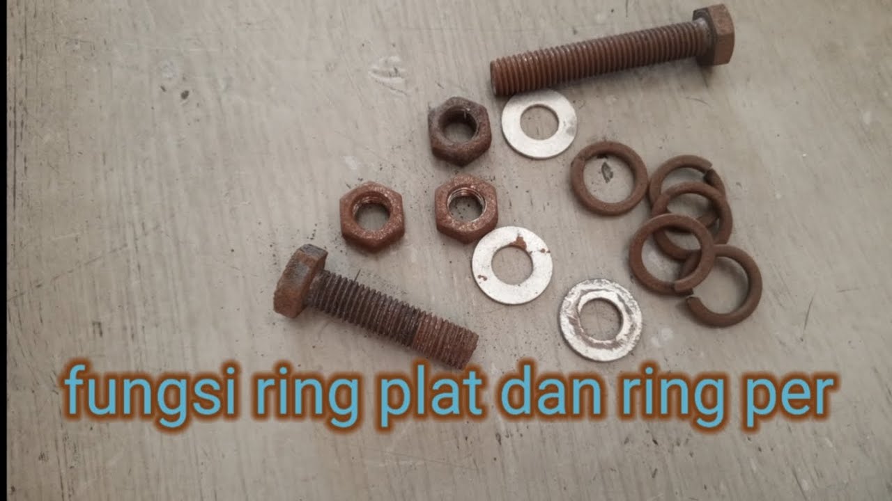 FUNGSI RING PLAT DAN RING PER - YouTube