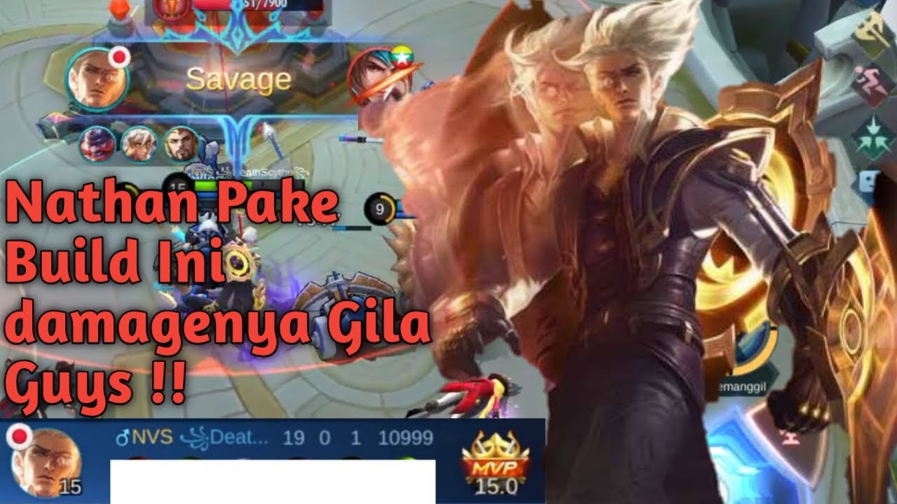 Nathan Hyper Carry Gameplay || build nathan tersakit 2021 || mobile ...