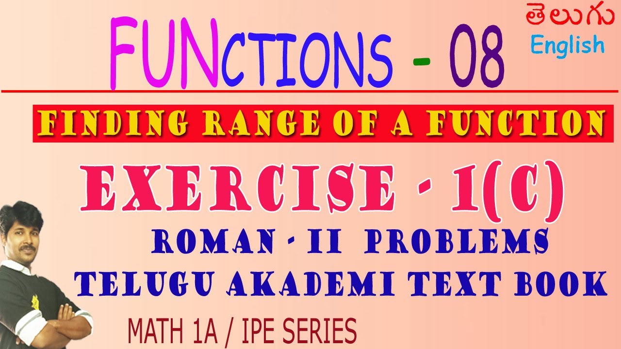 FUNCTIONS 08/ FINDING RANGE OF FUNCTIONS-EXERCISE 1(C)/CLASS 11 ...