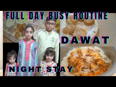 Busy day routine|| Dawat|| night stay|| Anum imran vlogs - YouTube