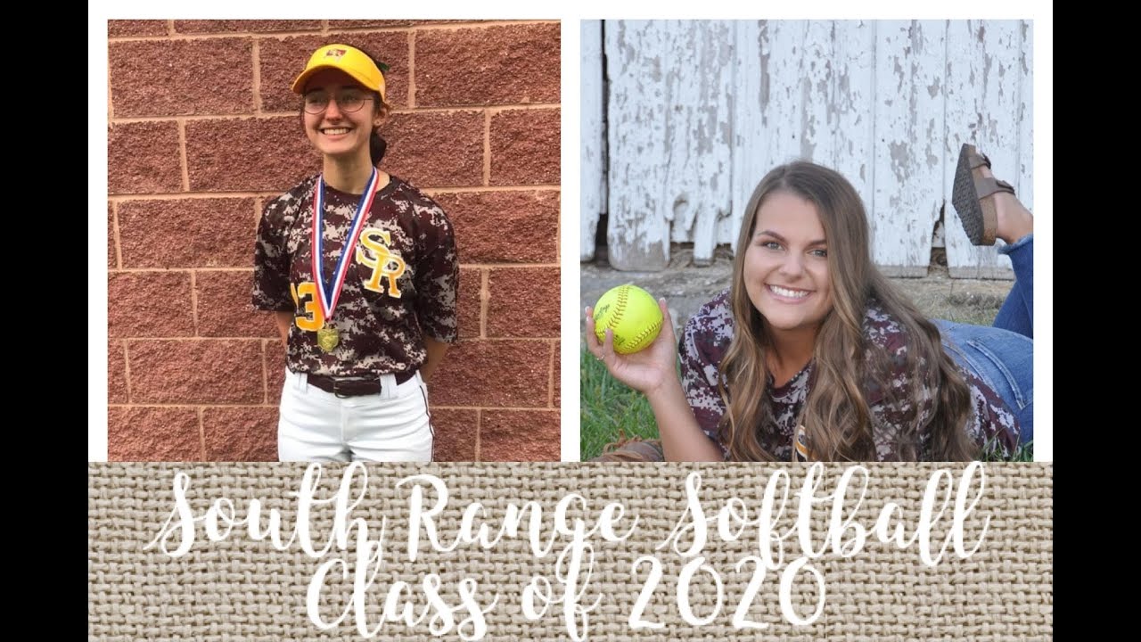 To the 2020 South Range Softball Seniors... - YouTube