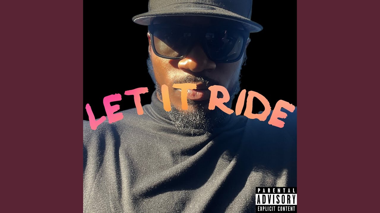 Let It Ride - YouTube