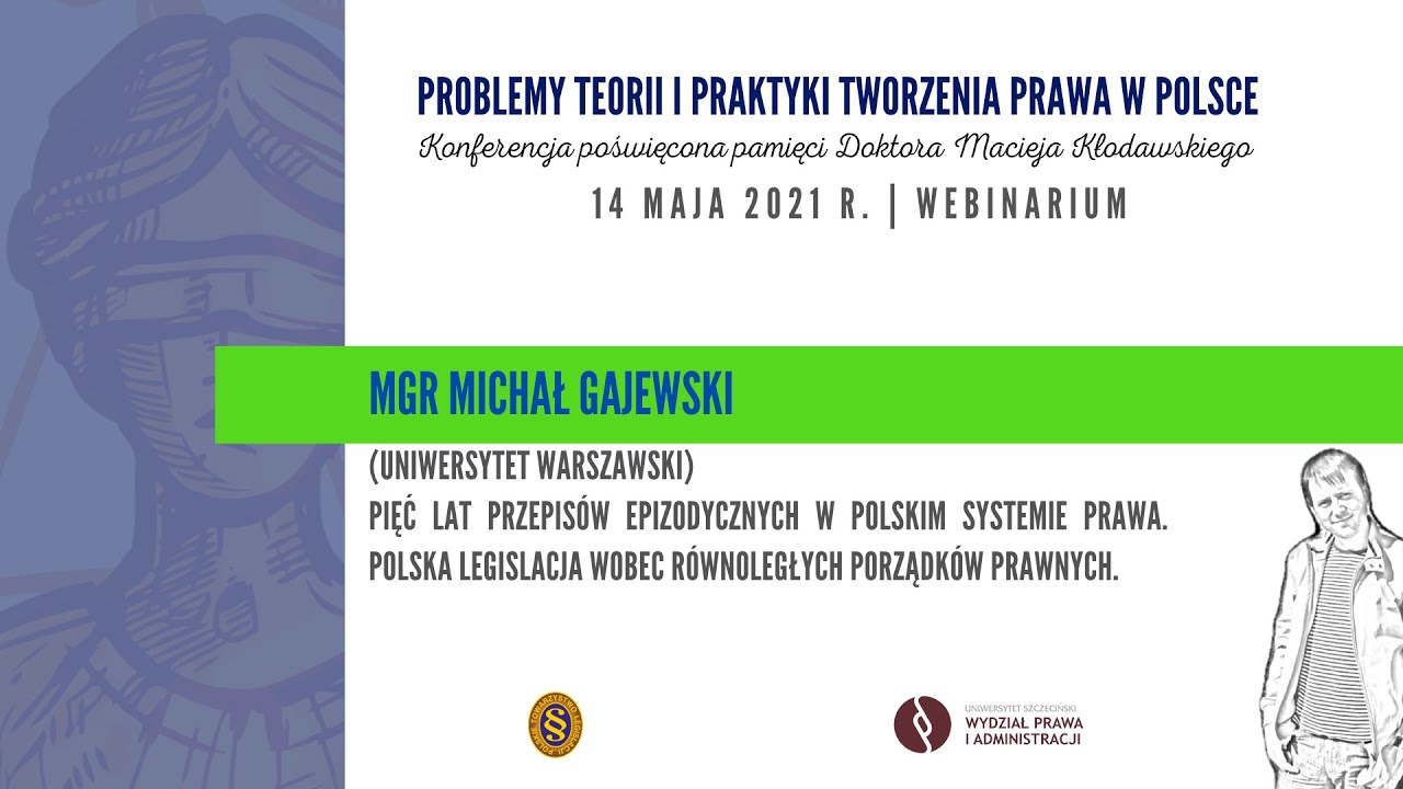 mgr Michał Gajewski | Problemy teorii i praktyki tworzenia prawa w ...