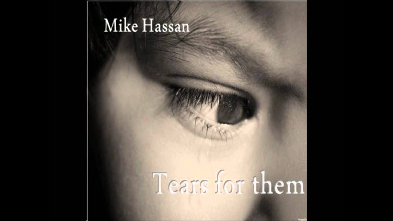 Tears for them by Mike Hassan (Feat. Laura Prescott and Georgia Drew ...