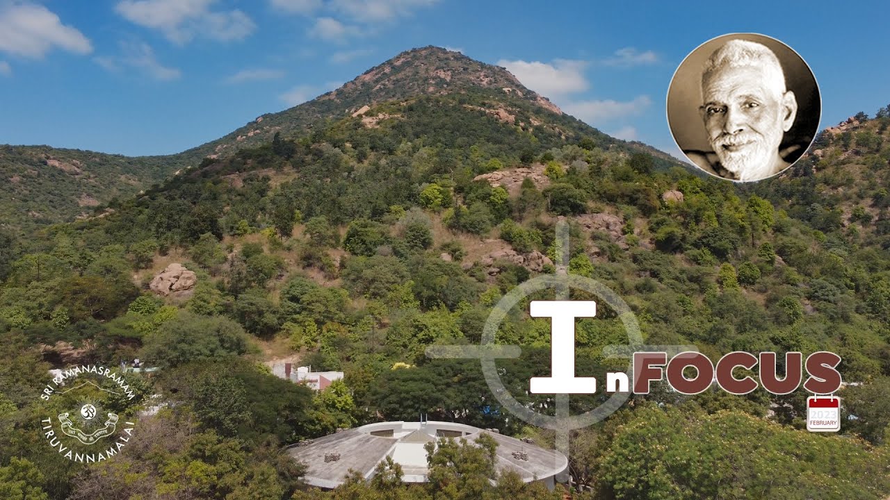 IN FOCUS - This Month at Sri Ramana Maharshi Ashram (SRI RAMANASRAMAM ...