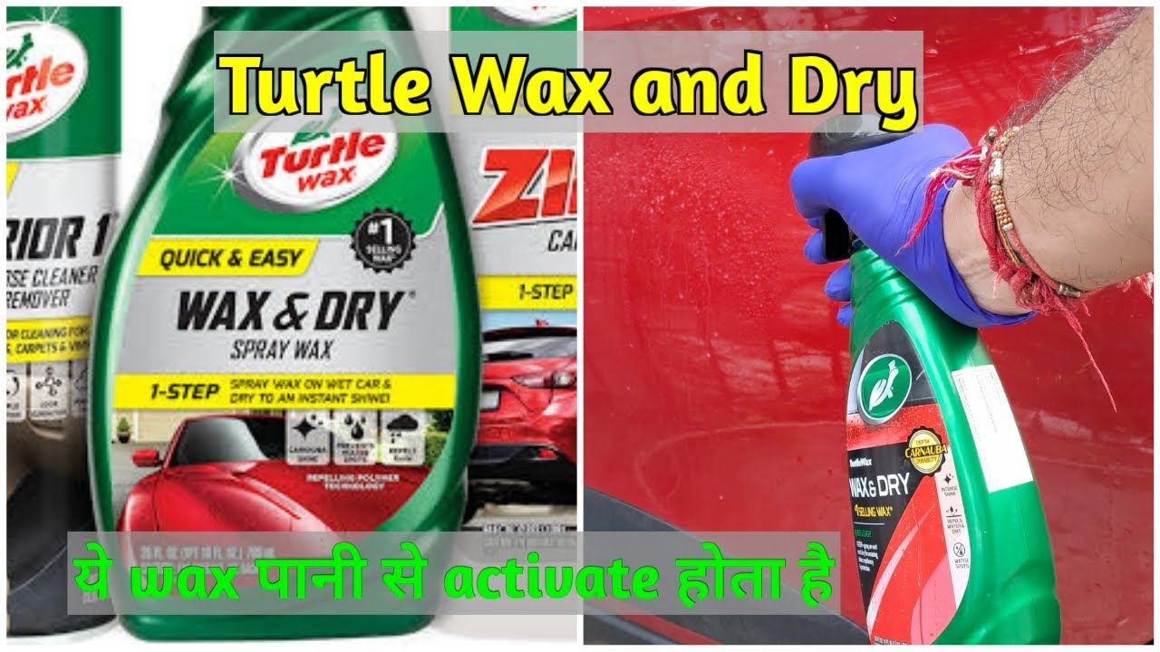 Turtle Wax and Dry Spray wax #turtlewax #spraywax - YouTube