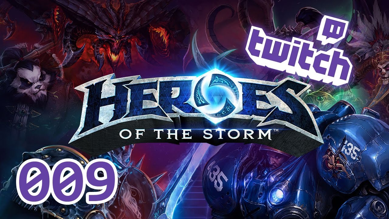 Let's Stream - HEROES OF THE STORM - Part #009 - YouTube
