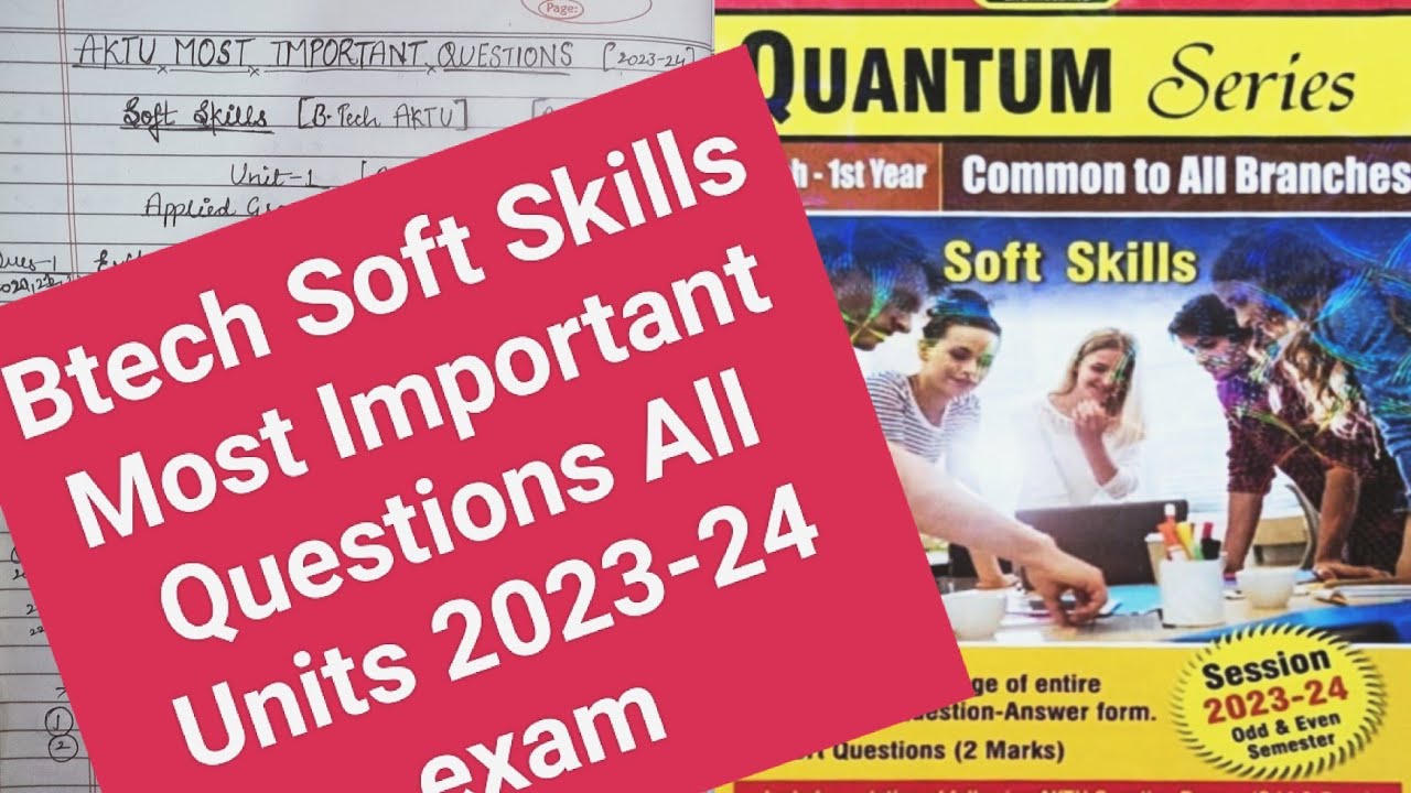Btech 1st year Soft Skills Most Important Questions Aktu ||All units ...