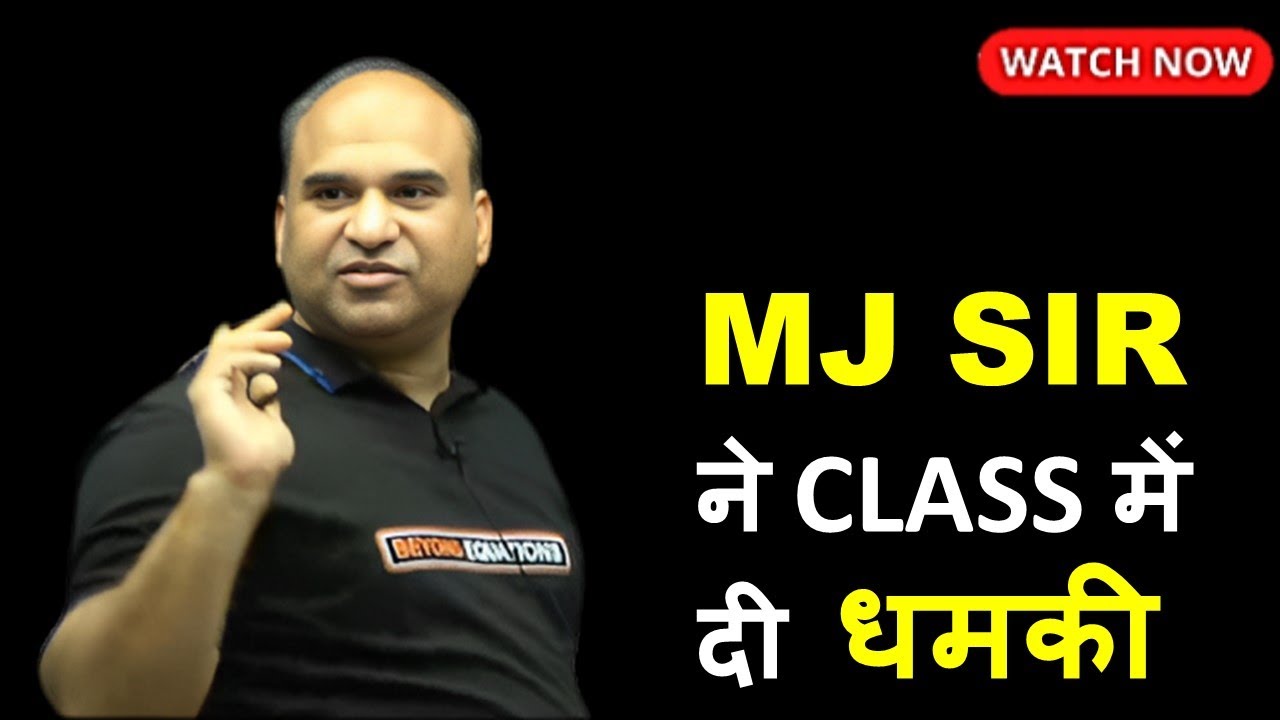 "Mayank Joshi Sir ने CLASS में दी धमकी" | "Simplified Physics | Mayank Joshi Sir's Classroom ...