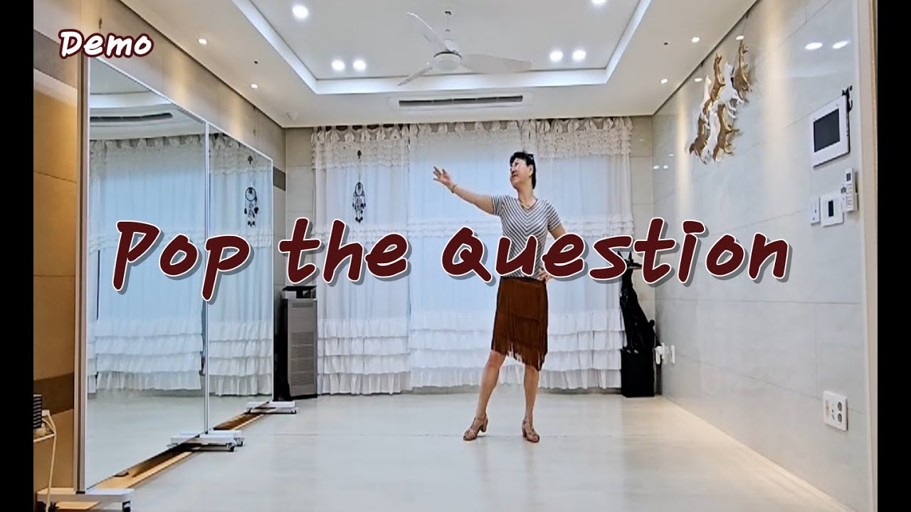 [ Pop the Question ] Linedance demo Intermediate #Sarahchoi #Linedance ...