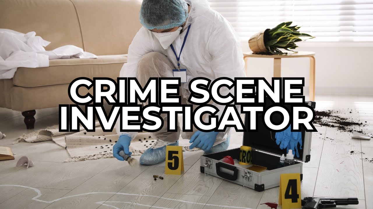 Crime Scene Investigator - Job Summary - YouTube