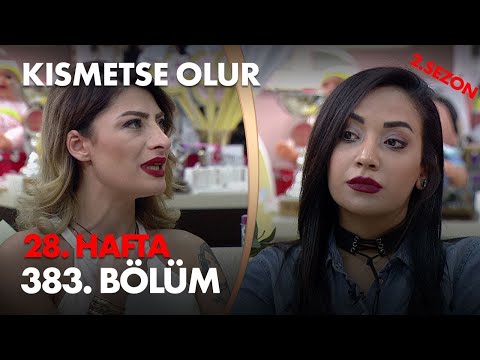 Kısmetse Olur 28. Hafta 383. Bölüm - Full Bölüm