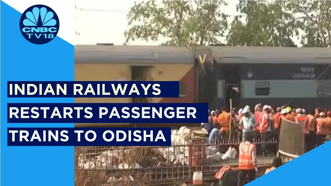 Indian Railways Restarts Passenger Trains To Odisha | Balasore Train ...