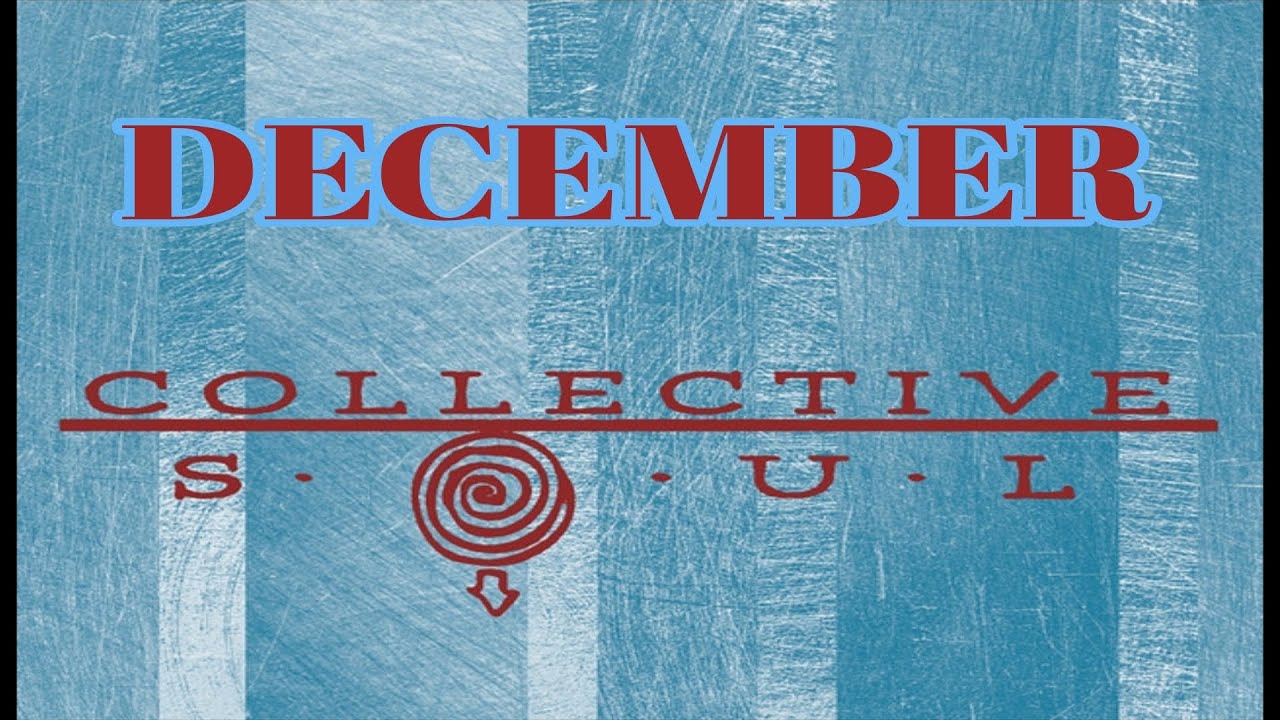 December - Collective Soul - YouTube