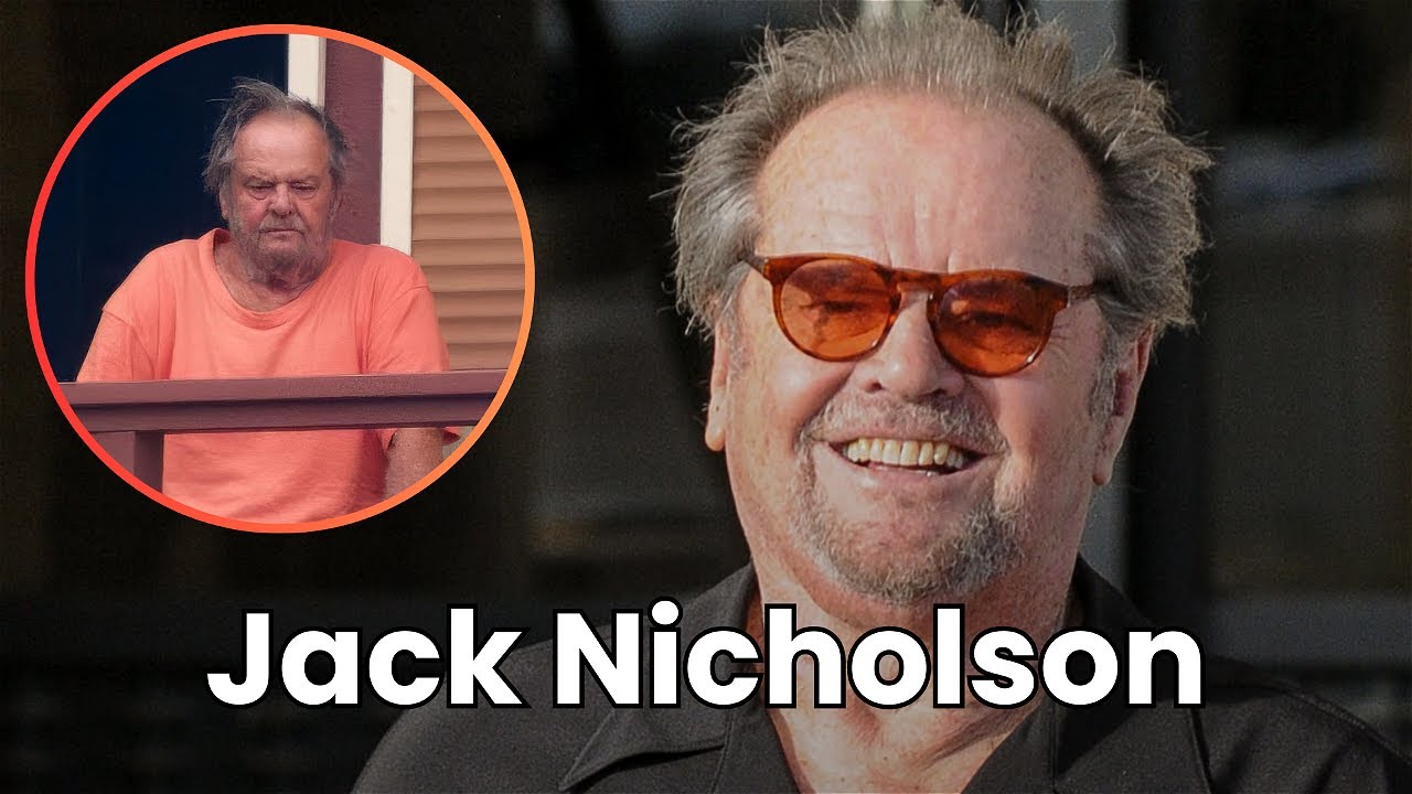 Jack Nicholson Is Saying Goodbye After A Tragic Diagnosis - YouTube