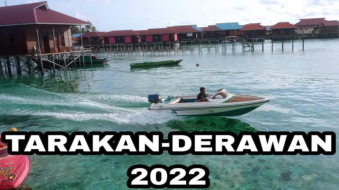 TARAKAN - DERAWAN 2022 - YouTube