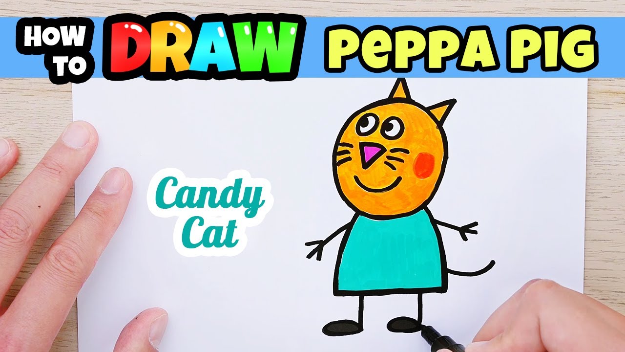 How to draw Peppa Pig | Candy Cat | Kids Drawing | Step by Step | Kids ...