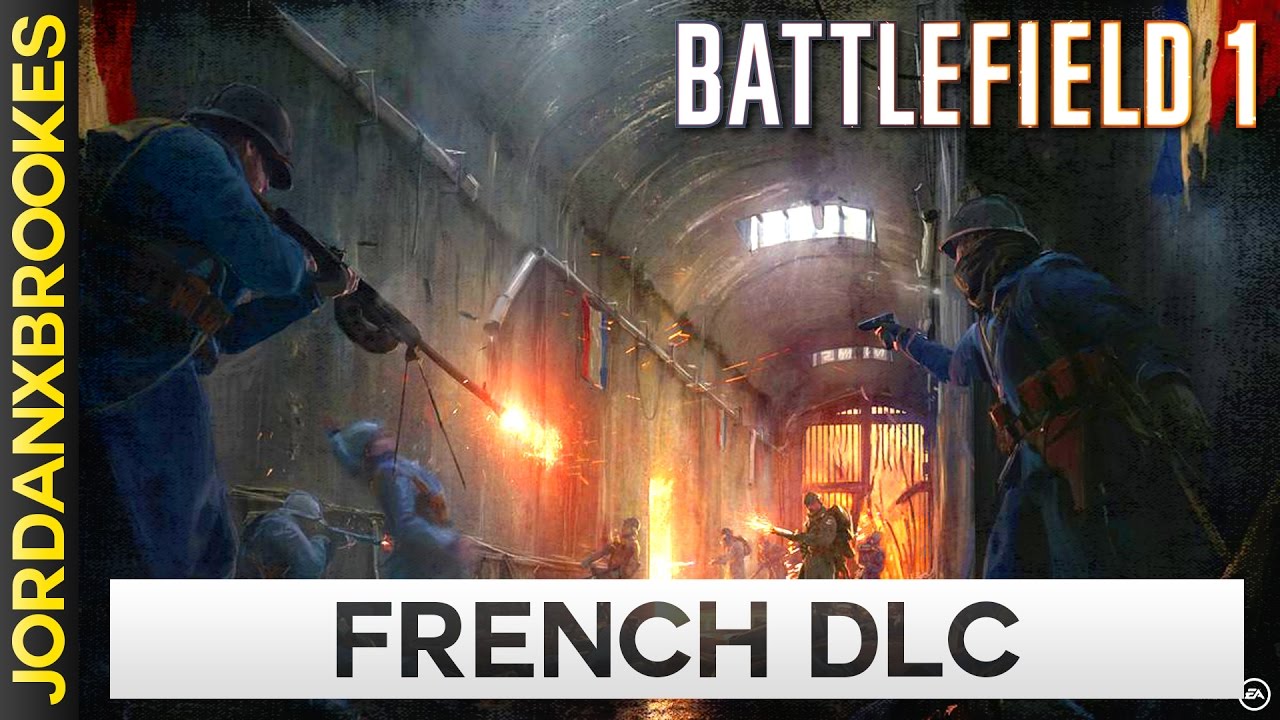 » Battlefield 1 FRENCH DLC TEASER! First Look at "They Shall Not Pass ...