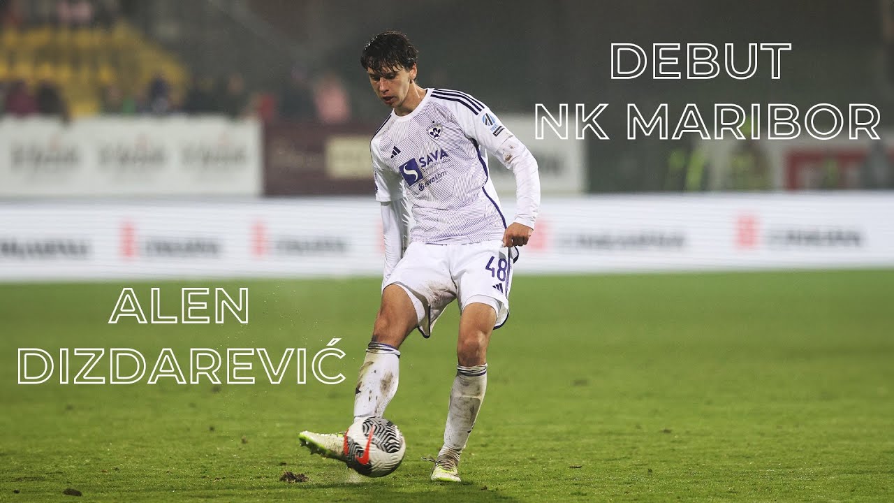 Alen Dizdarevic, debut Nk Maribor, 9.3.2024 - YouTube