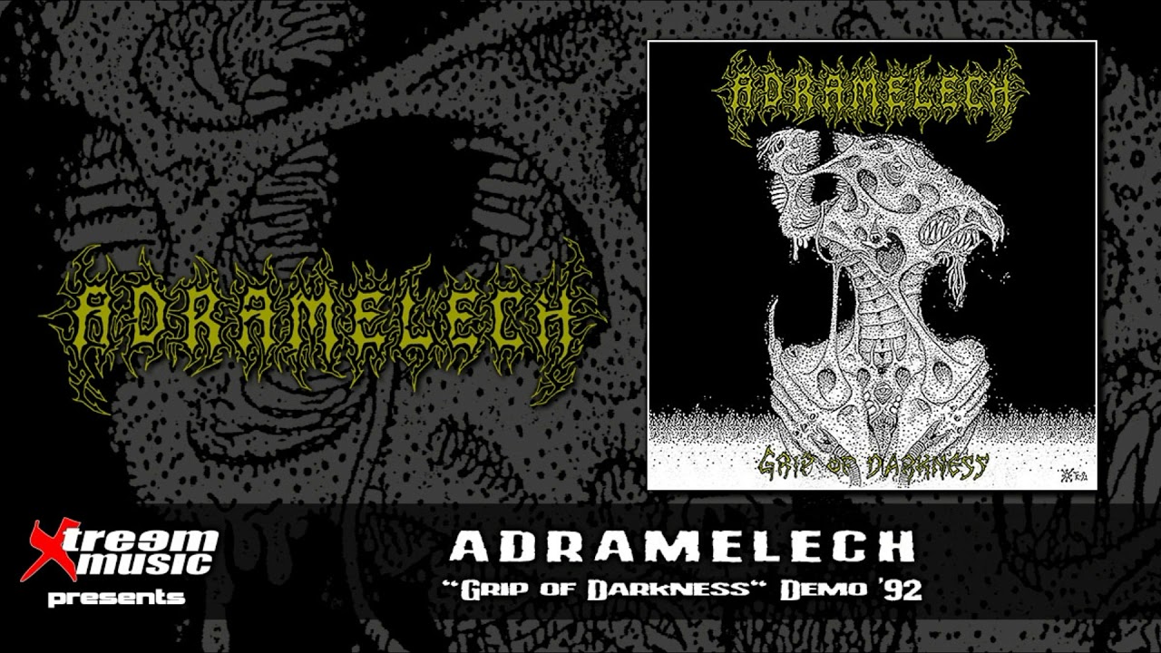 ADRAMELECH - Grip of Darkness (Demo '92) [Full Demo] [10"MLP] - YouTube