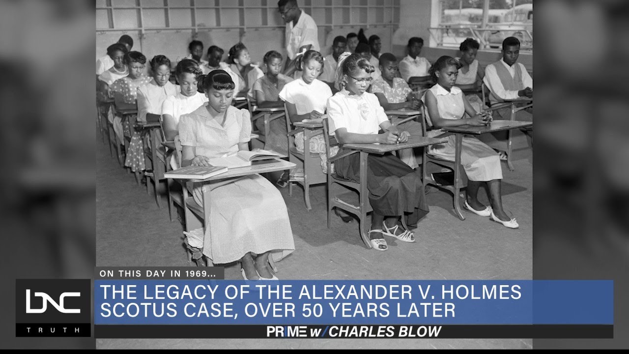 Legacy of Alexander v. Holmes SCOTUS Case Almost 50 Years Later - YouTube