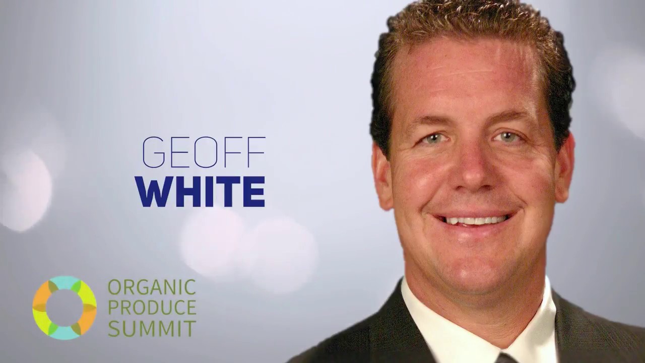 Geoff White | Keynote 2 | Organic Produce Summit 2018 - YouTube