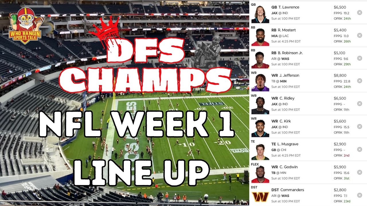 NFL Week 1 Official Fantasy Lineup from our weekly LIVE show DFS CHAMPS ...