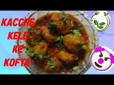 kaccha kela ka kofta #food - YouTube