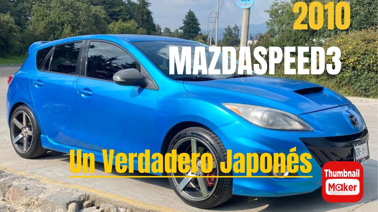 MAZDA SPEED3 UN VERDADERO JAPONES - YouTube