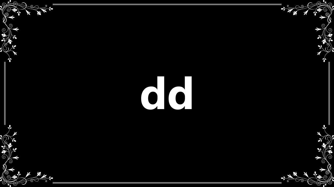 Dd - Meaning and How To Pronounce - YouTube
