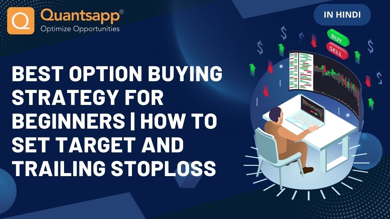 BEST OPTION BUYING STRATEGY FOR BEGINNERS | HOW TO SET TARGET AND ...